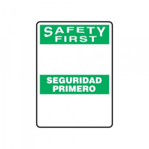 Order SBMRBH965XV10 by Accuform 10" x 7" OSHA Safety First Header Sign ...