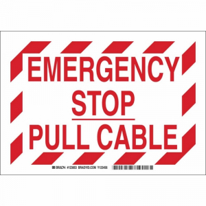 Order 123854 by Brady 10" x 14" Aluminum Emergency Stop Pull Cable Sign ...