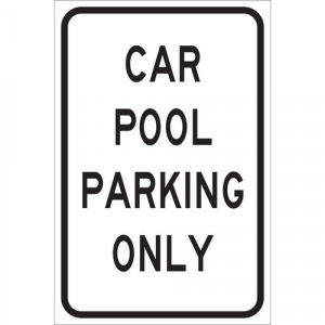 Order 124338 by Brady 18" x 12" Aluminum Carpool Parking Only Sign - US ...