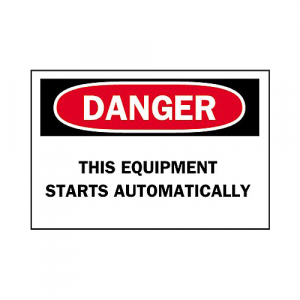 Order 23040 by Brady This Equipment Starts Automatically Sign - US Mega ...