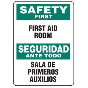 Order SS6528AL by GHS Safety Safety Sign Safety First "First Aid Room ...