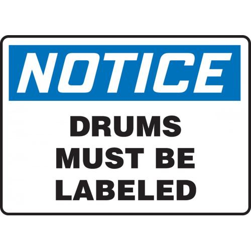 Order MCHL833XP by Accuform OSHA Sign "Notice Drums Must Be Labeled ...