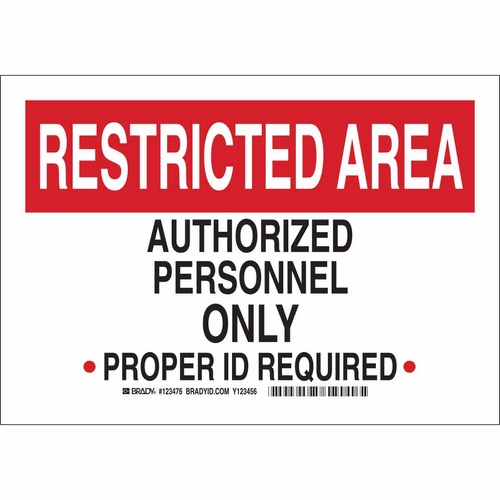 Order 123475 by Brady Area Authorized... Proper Id Required Sign - US ...