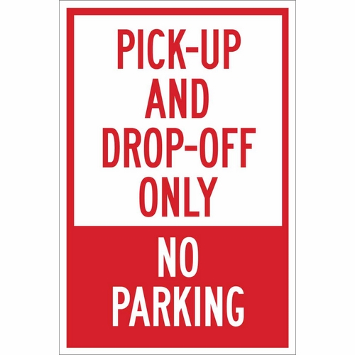 Order 124305 by Brady No Parking Pick-Up & Drop-Off Only Sign - US Mega ...