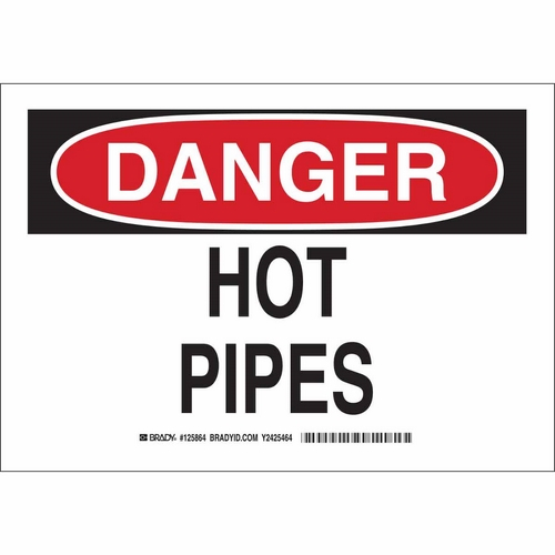 Order 125865 by Brady 10" x 14" Aluminum Danger Hot Pipes Sign - US ...