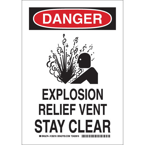 Order 126218 by Brady Danger Explosion Relief Vent Stay Clear Sign - US ...