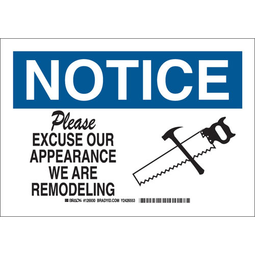 Order 126930 by Brady Our Appearance We Are Remodeling Sign - US Mega Store