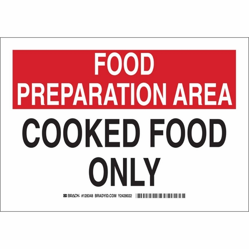 Order 128351 by Brady Food Preparation Area Cooked Food Only Sign - US ...