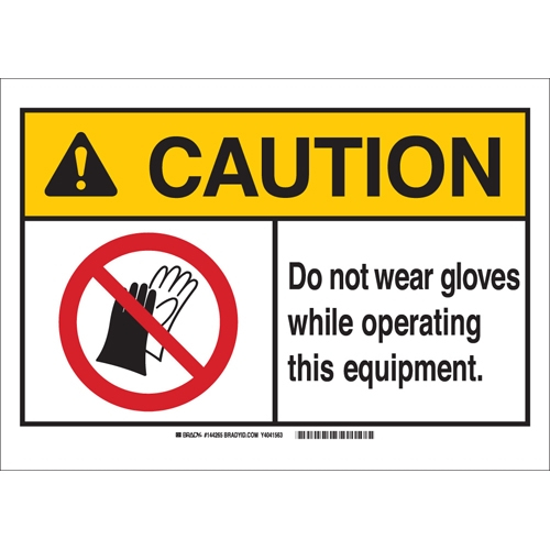 Order 144259 by Brady Do Not Wear Gloves While Operating... Sign - US ...