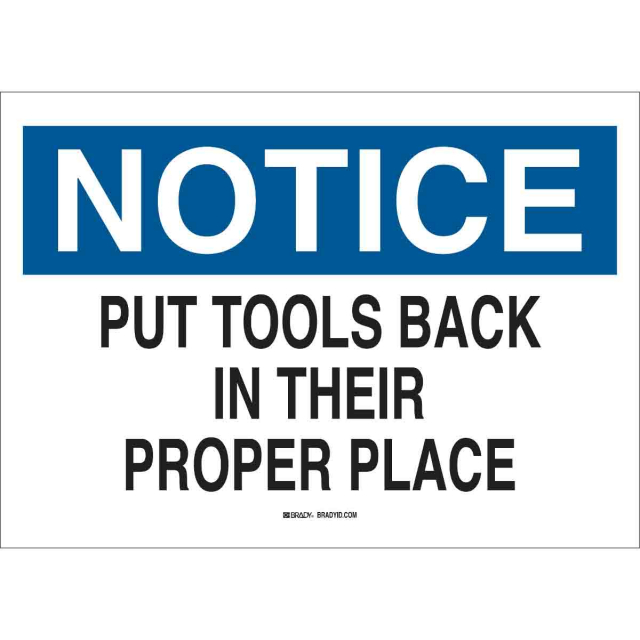 Order 85653 by Brady Put Tools Back In Their Proper Place Sign - US ...